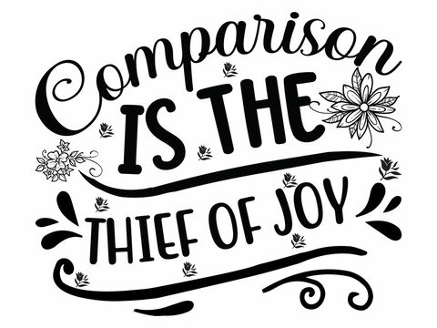 Comparison is the Thief of Joy: How Envy Steals Our Happiness - One ...